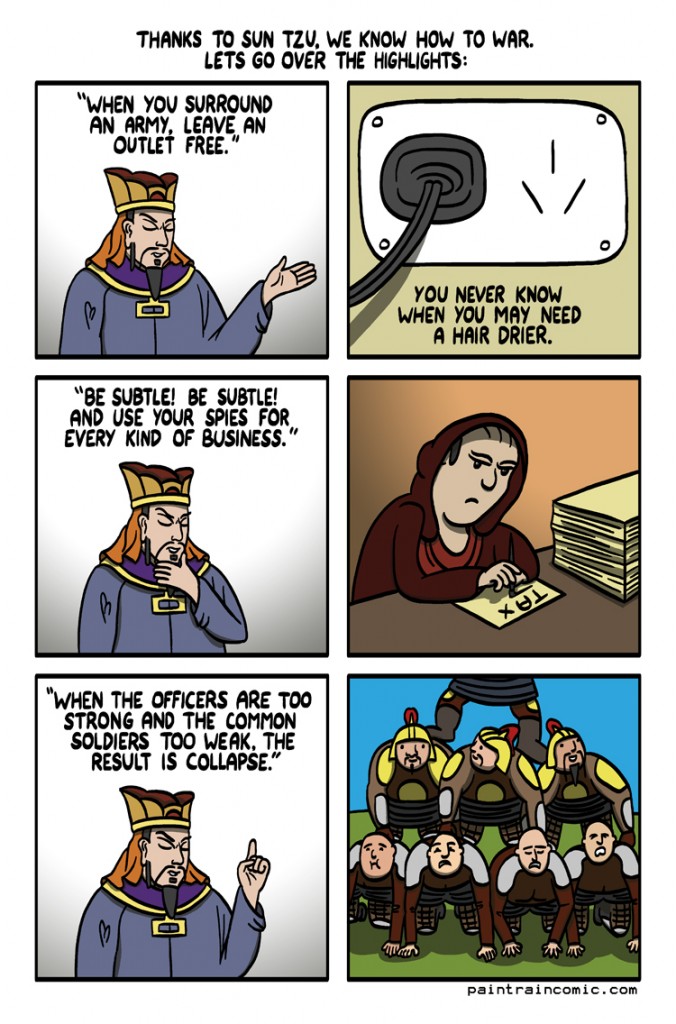 Thanks, Sun Tzu. – Pain Train